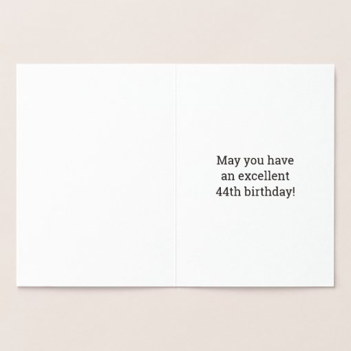 44th Birthday: Bold "44 YEARS OLD!" Gold Foil Card | Zazzle