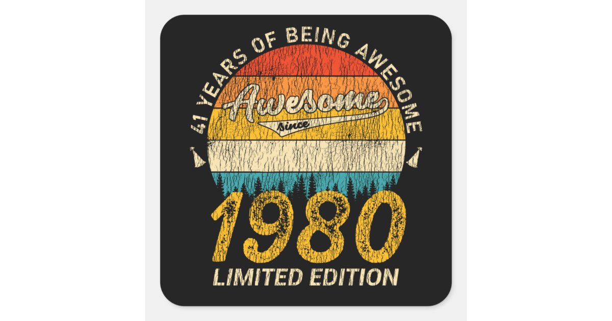 45 Year Old 1980 Retro Awesome 45th Birthday Gift Square Sticker | Zazzle