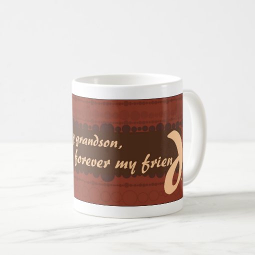 45Forever My Grandson Mug | Zazzle