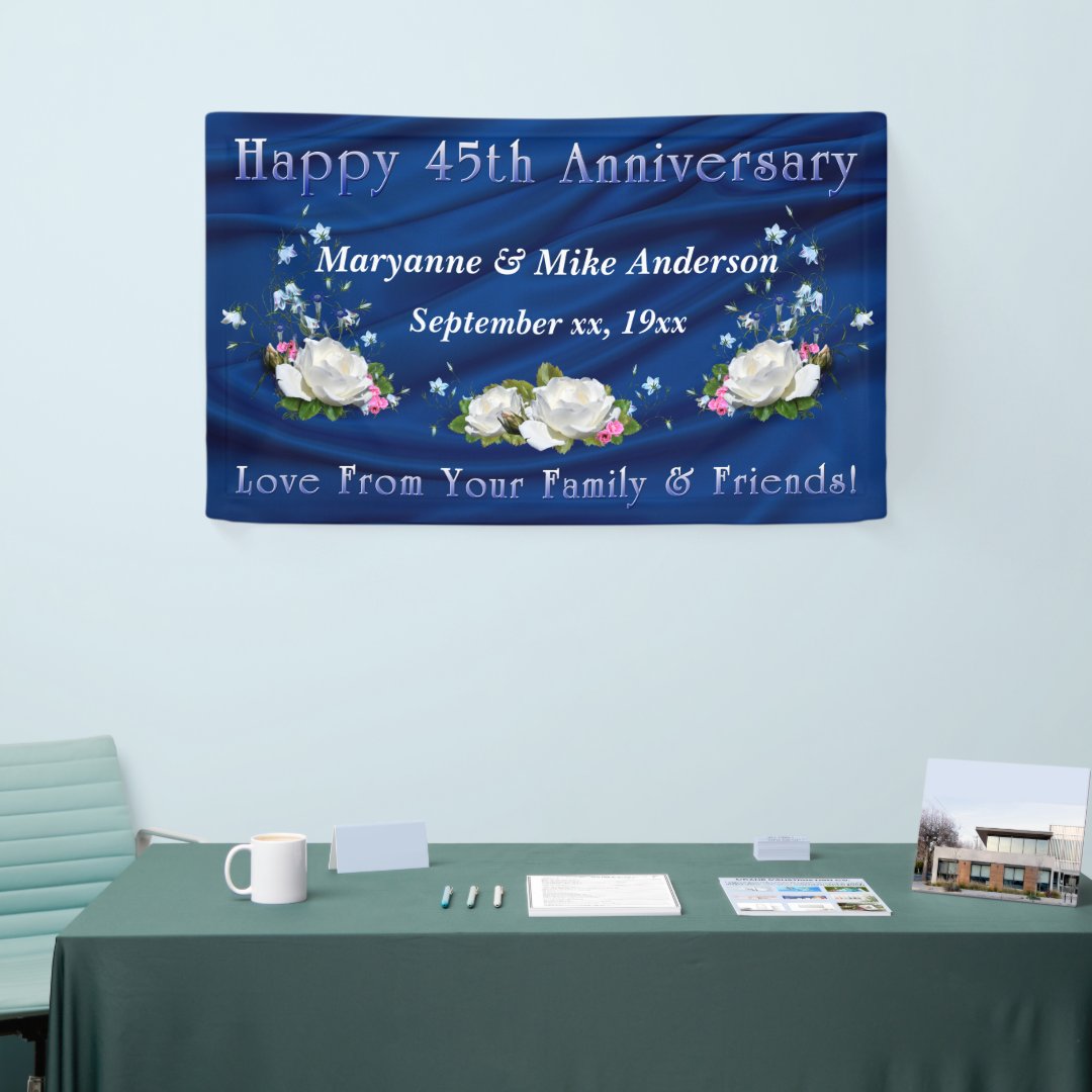 45th Anniversary White Roses and Sapphire Banner | Zazzle