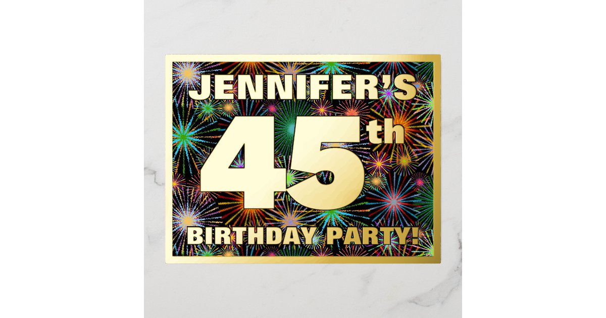 45th Birthday Party: Bold, Colorful Fireworks Look Foil Invitation ...