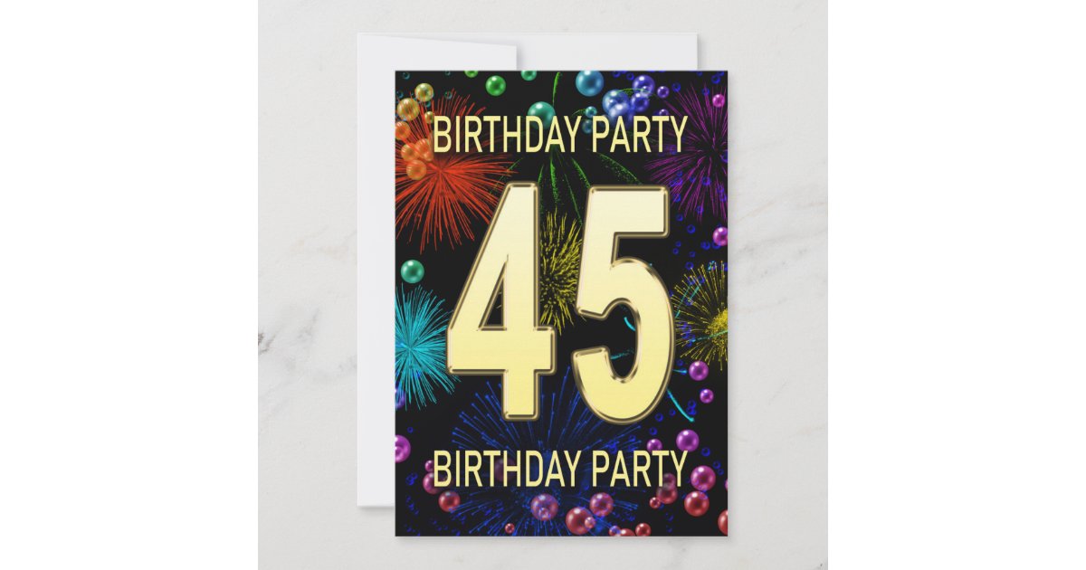 45th Birthday Party Invitation Fireworks Bubbles | Zazzle