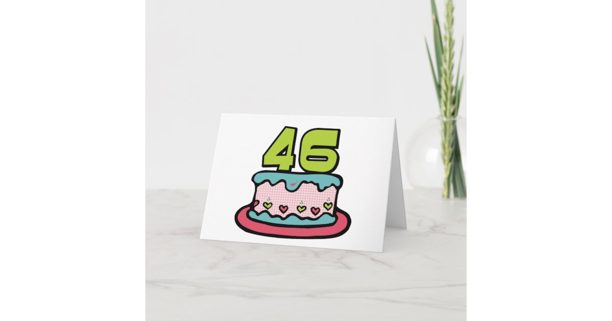 46 Year Old Birthday Cake Card | Zazzle
