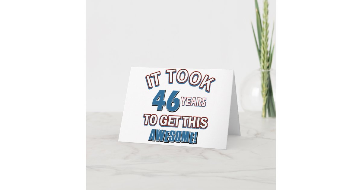 46 year old birthday designs card | Zazzle.com