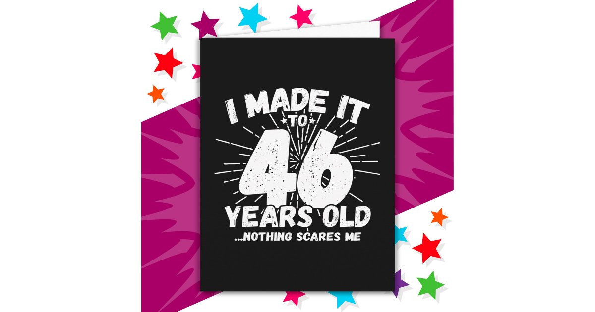 46 Year Old Sarcastic Meme Funny 46th Birthday Card | Zazzle
