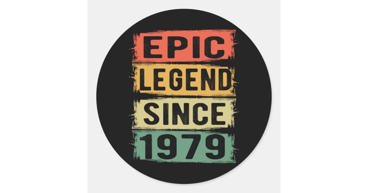 46 Years Old Bday 1979 Epic Legend 46th Birthday Classic Round Sticker ...