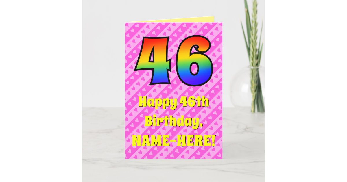 46th Birthday: Pink Stripes & Hearts, Rainbow # 46 Card | Zazzle