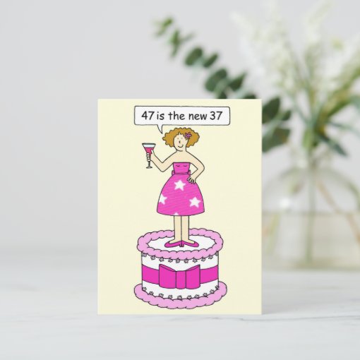 47th Birthday Humor for Her. Postcard | Zazzle