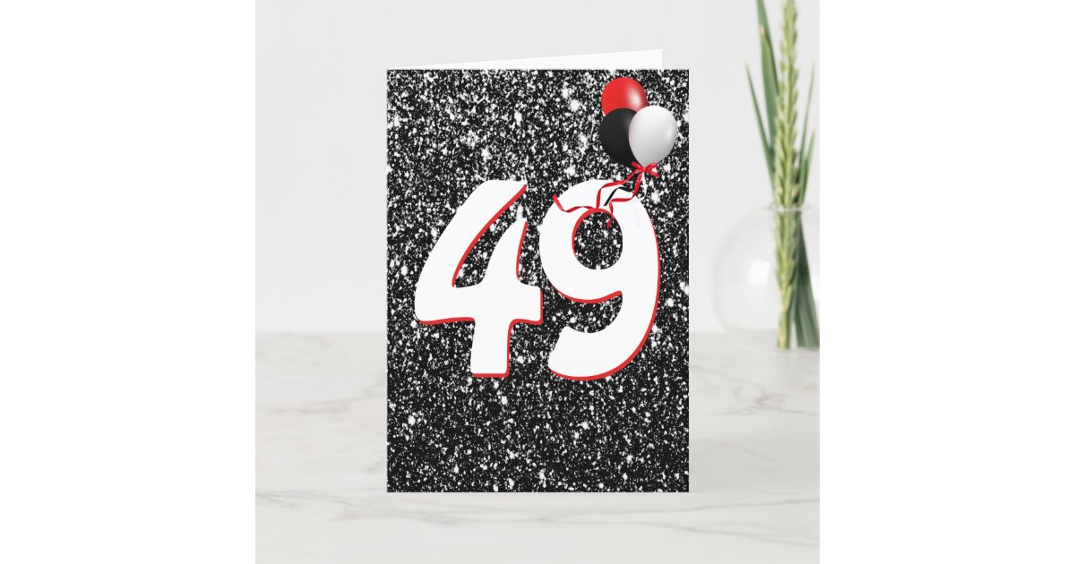49th Birthday Balloons on Black Glitter Card | Zazzle