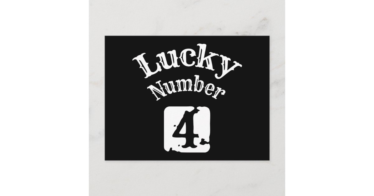 4 - Lucky Number 4 Luck Postcard | Zazzle.com