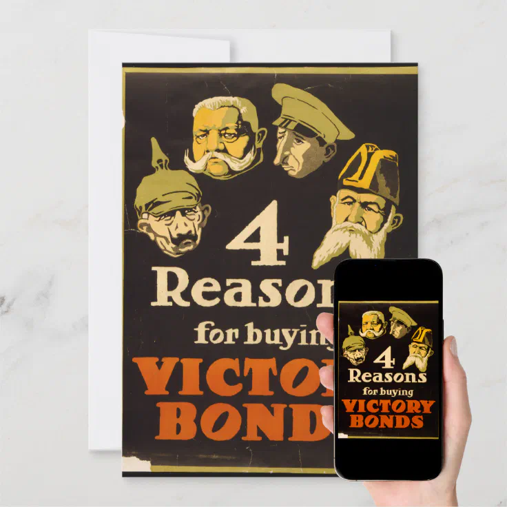 4 Reasons For Buying Victory Bonds - WWI Propagand Invitation | Zazzle