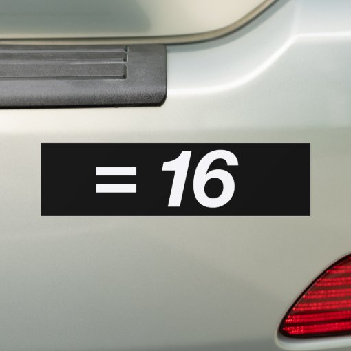 4 x 4 equals 16 bumper sticker | Zazzle