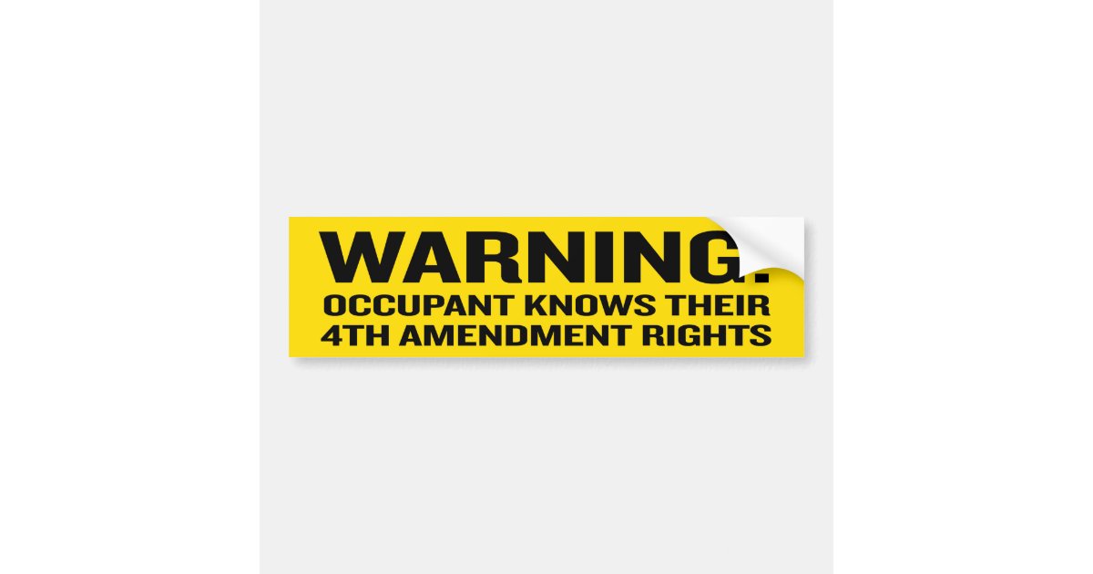 4th Amendment Warning Stickers | Zazzle