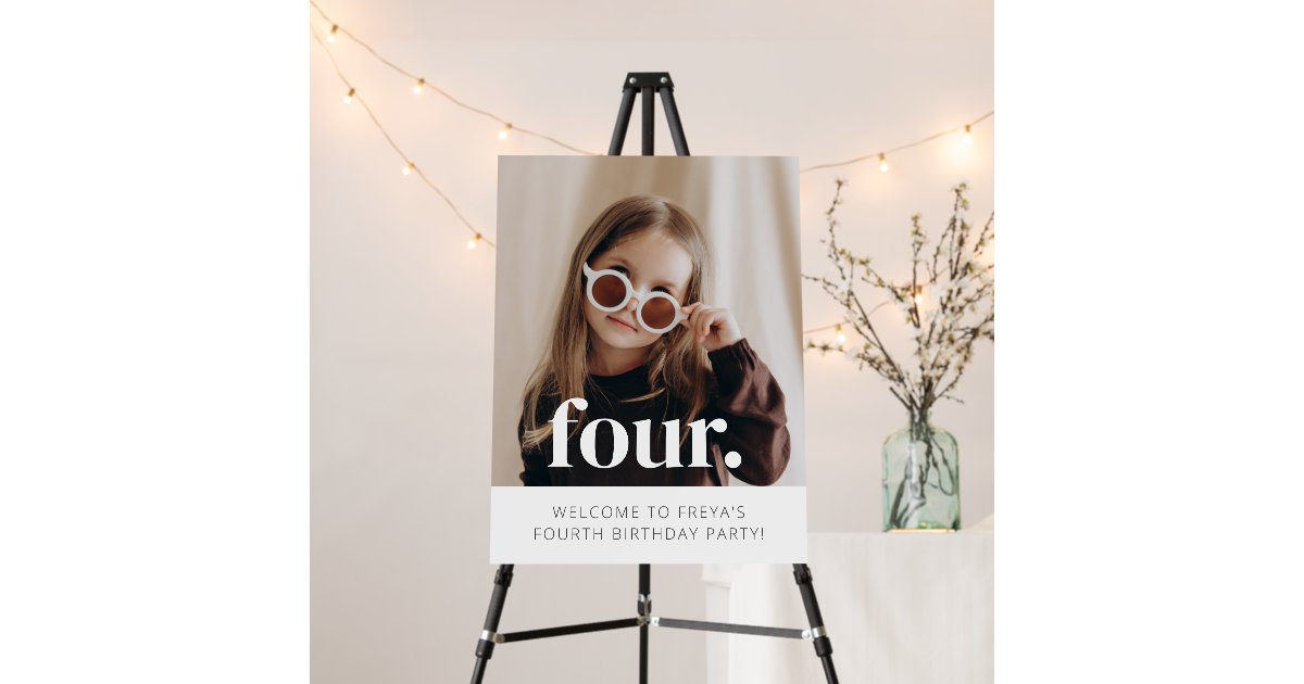 4th Birthday Photo Welcome Sign | Zazzle