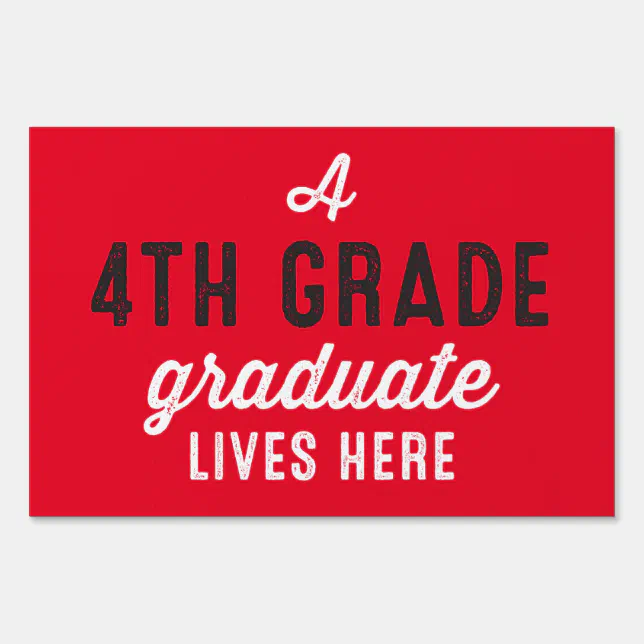 4th grade graduation black and red yard sign | Zazzle