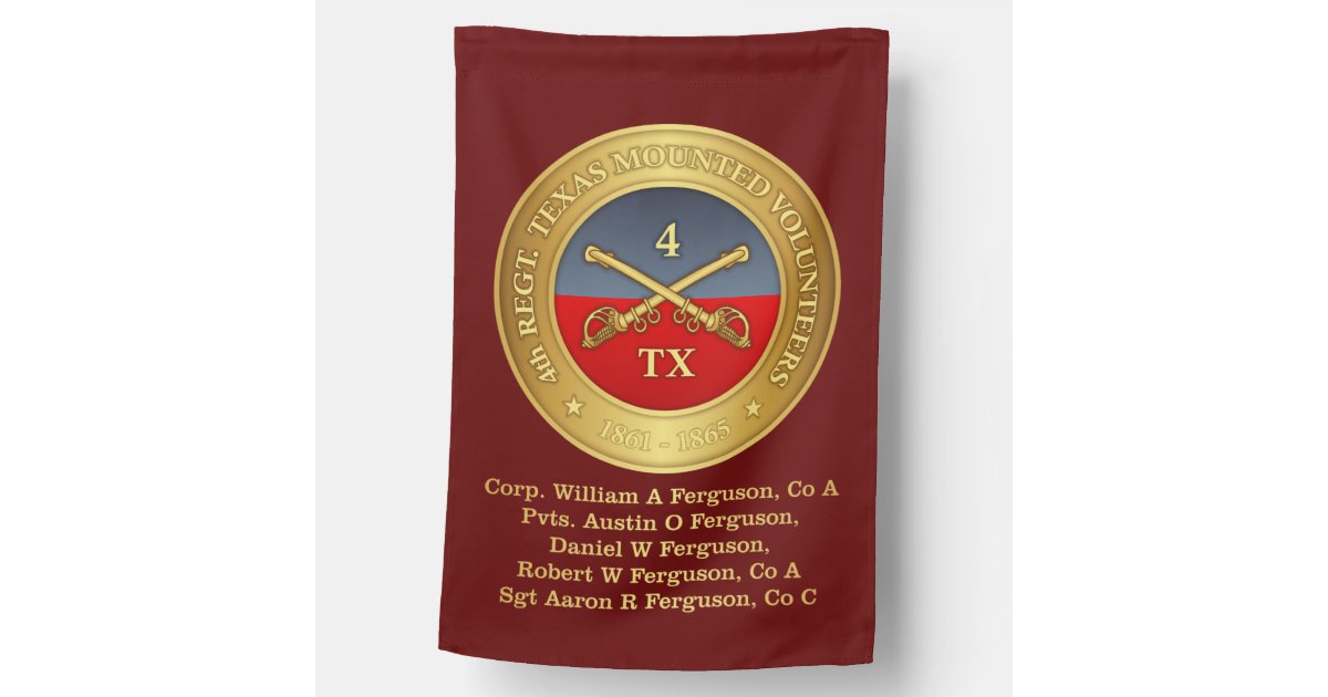 4th Texas Cavalry (Ferguson) House Flag | Zazzle