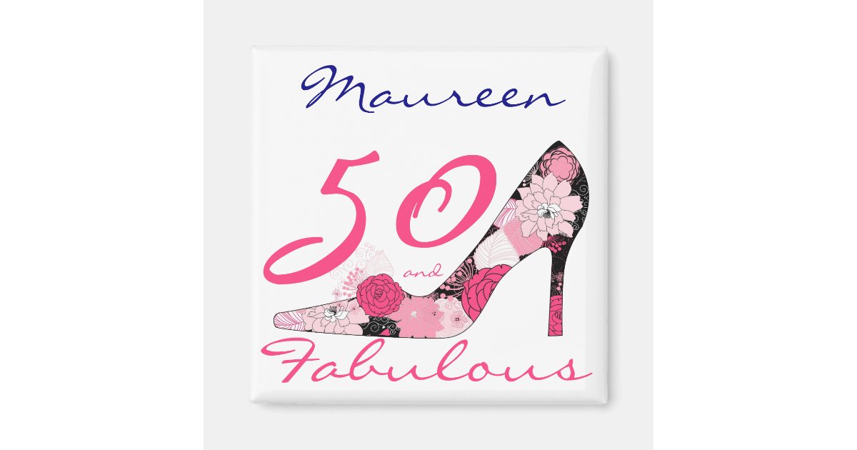 50 and Fabulous 50th Birthday Magnet | Zazzle