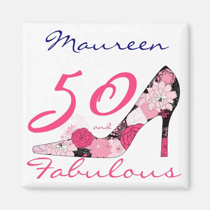 50 and Fabulous 50th Birthday Magnet | Zazzle