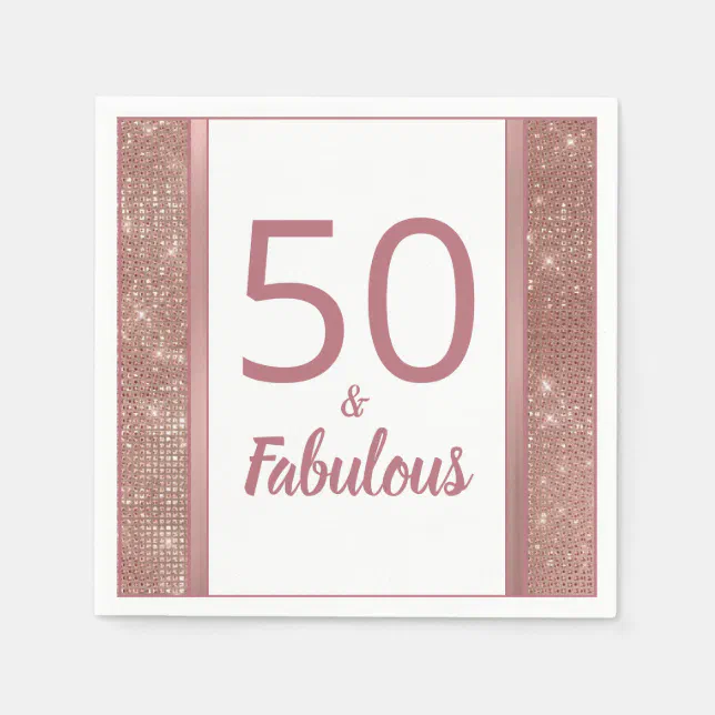 50 and Fabulous Chic Rose Gold 50th Birthday Party Napkins | Zazzle
