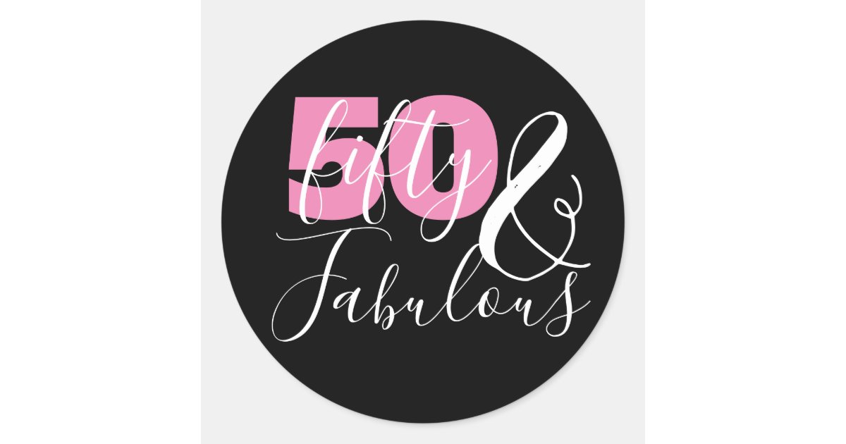 50 And Fabulous Elegant 50th Birthday Party Classic Round Sticker Zazzle