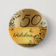 50 and Fabulous Elegant Button | Zazzle