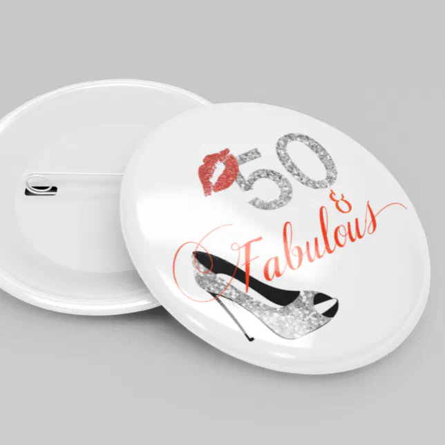 50 and Fabulous Glitter 50th Birthday Button | Zazzle