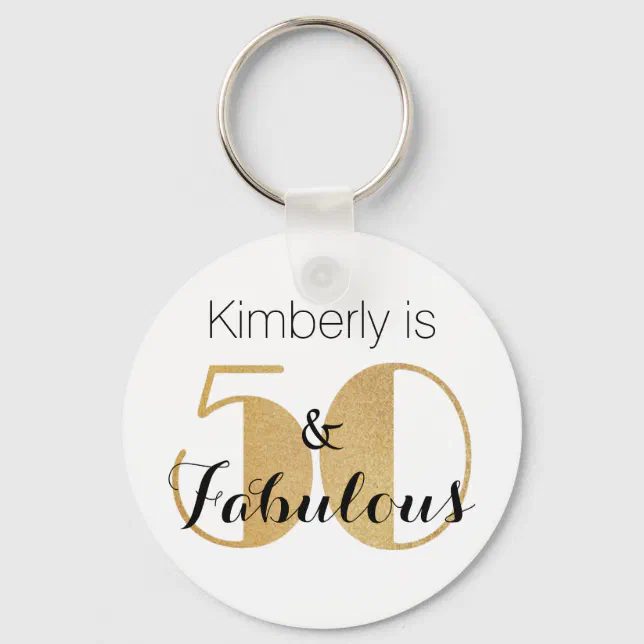 50 and Fabulous Gold Personalized Birthday Party Keychain | Zazzle