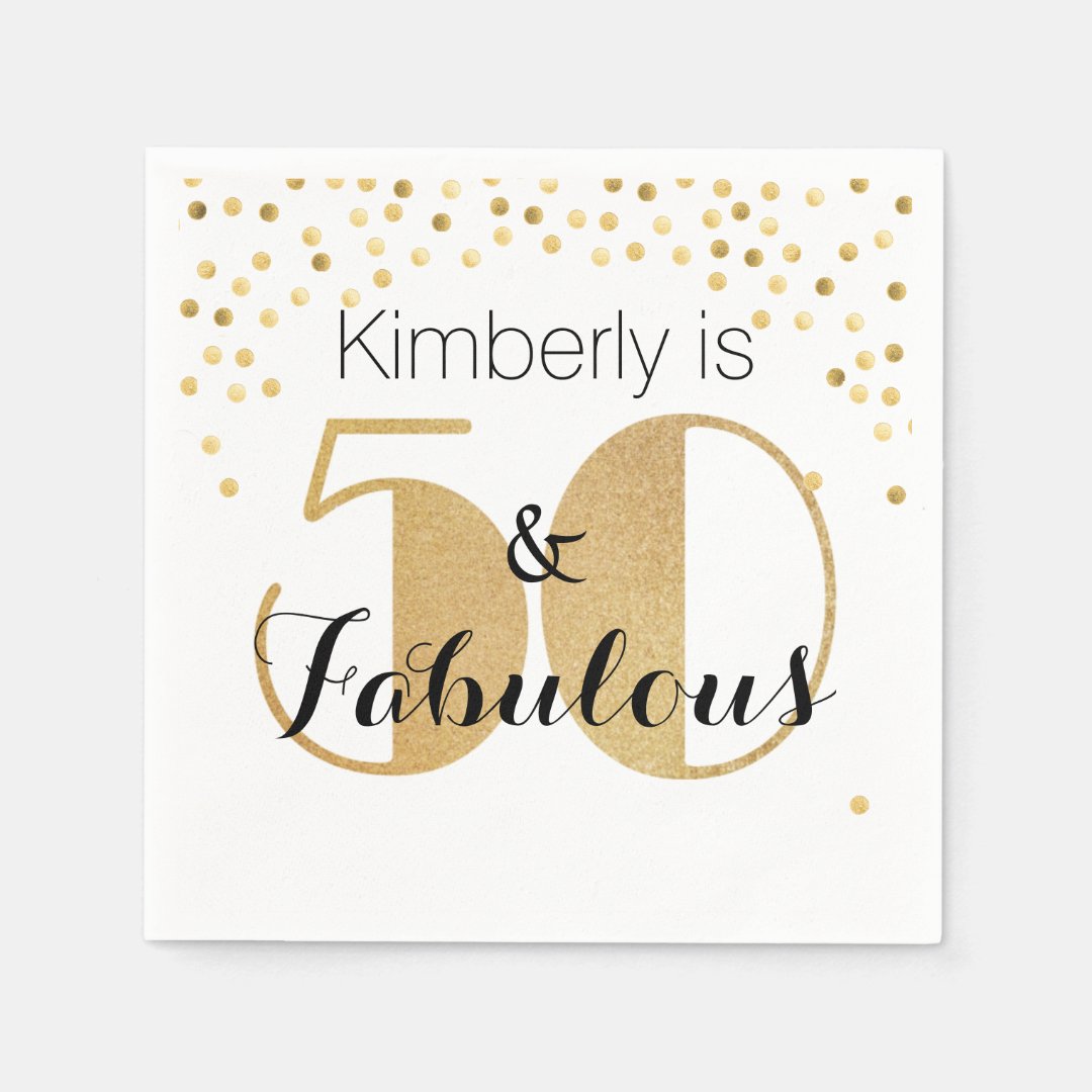 50 and Fabulous Gold Personalized Birthday Party Napkins | Zazzle