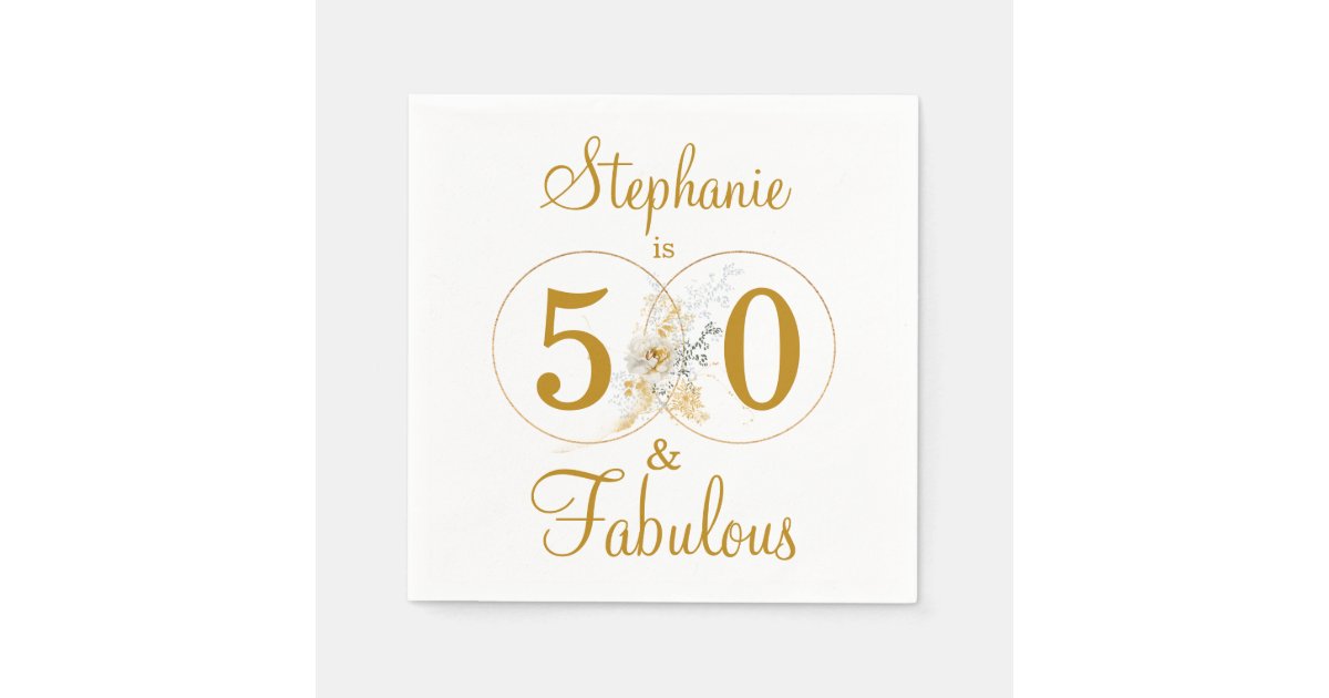 50 and Fabulous Gold Script Name Birthday Party Napkins | Zazzle