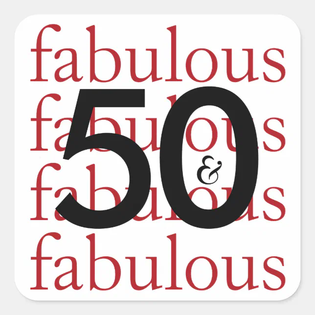 50 and Fabulous Typography 50th Birthday Milestone Square Sticker | Zazzle