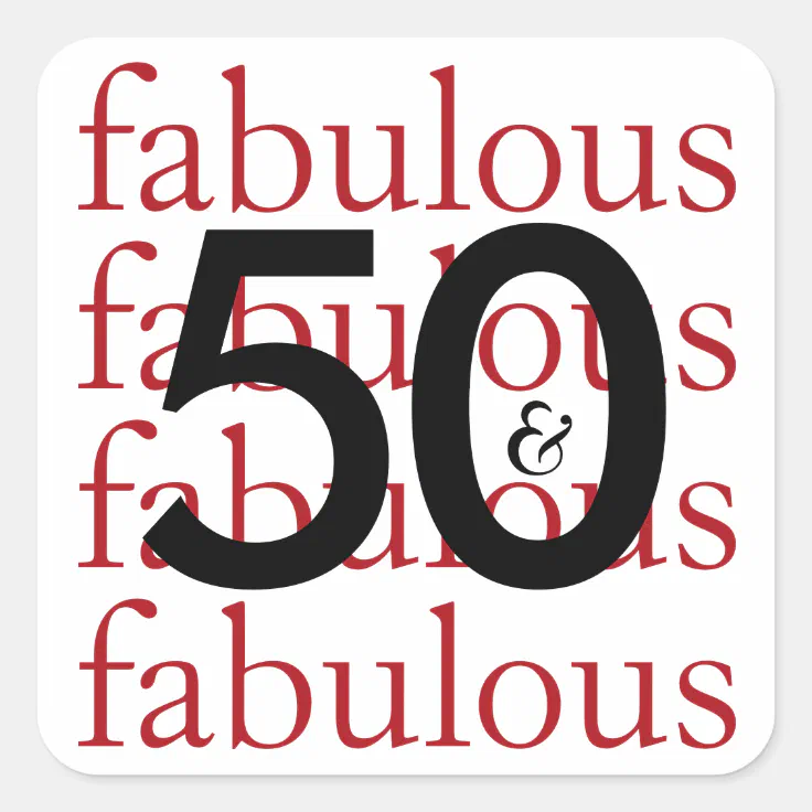 50 and Fabulous Typography 50th Birthday Milestone Square Sticker | Zazzle