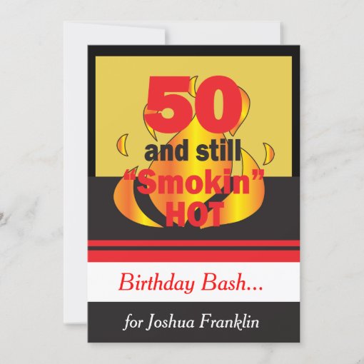 50 and Still Smokin Hot | 50th Birthday Invitation | Zazzle