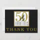 50 & Fabulous 50th Birthday Party Black Gold Thank You Card | Zazzle