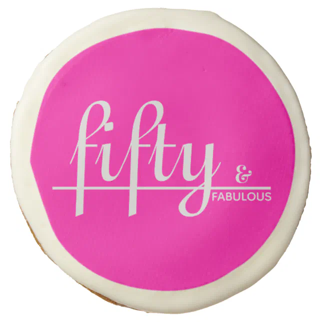 50 & FABULOUS Hot Pink 50th Birthday Iced Sugar Cookie | Zazzle