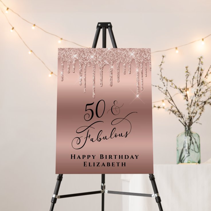 50 Fabulous Rose Gold Glitter Birthday Party Foam Board Zazzle