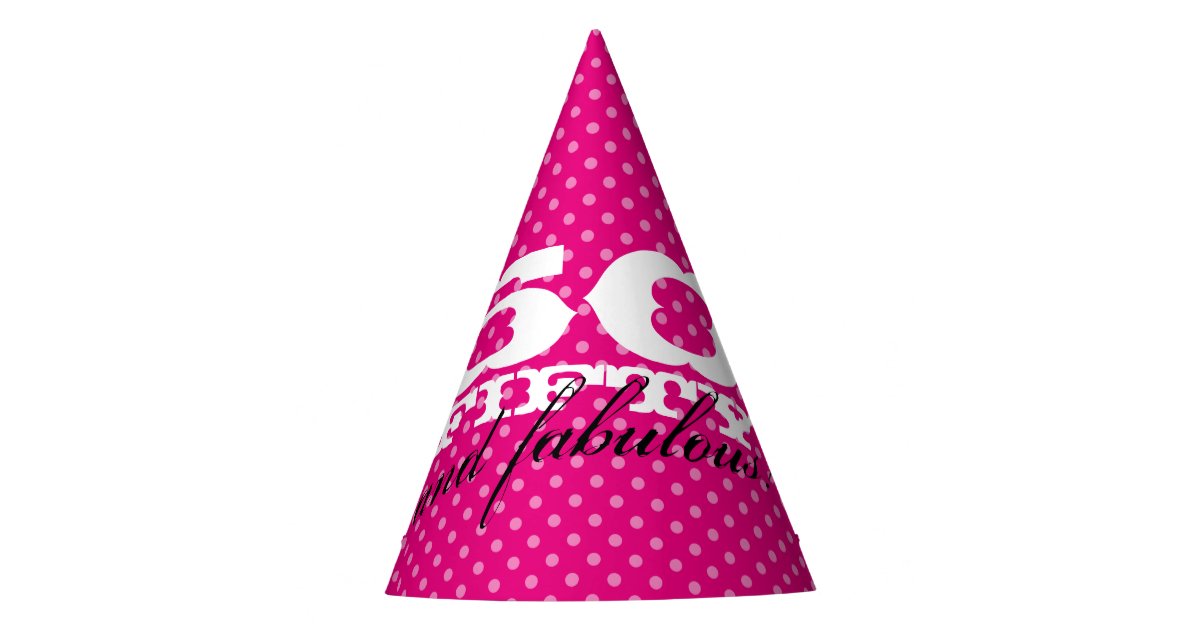 50 Fifty and fabulous pink 50th birthday party hat | Zazzle