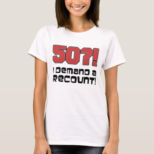 Turning 50 T-Shirts - Turning 50 T-Shirt Designs | Zazzle