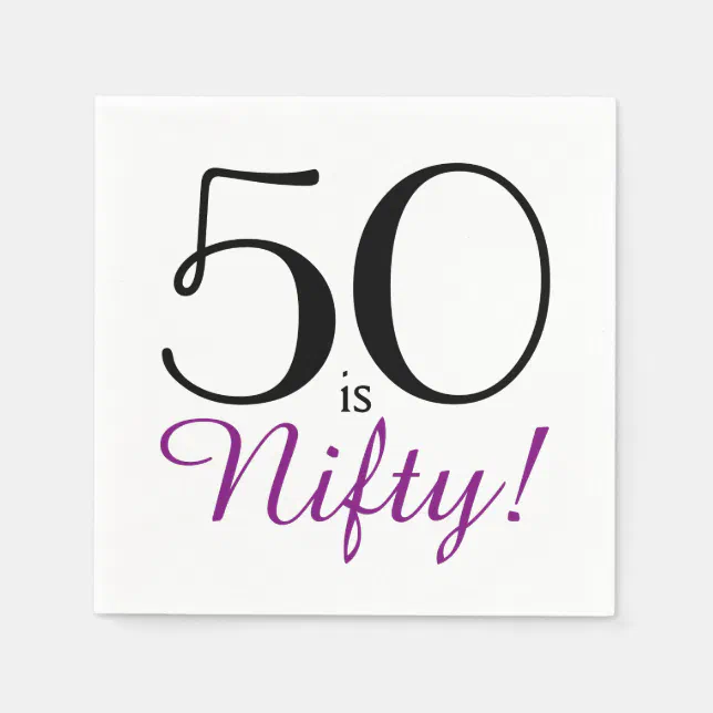 50 is Nifty! 50th Birthday Party Paper Napkin | Zazzle