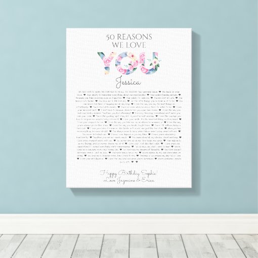 50 reasons why we love you pink blue floral canvas print | Zazzle