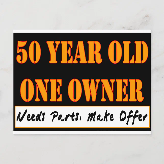 50 Year Old, One Owner - Needs Parts, Make Offer Postcard | Zazzle