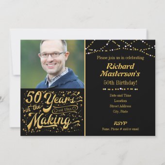 50 Years in the Making Black & Gold 50th Birthday Invitation | Zazzle