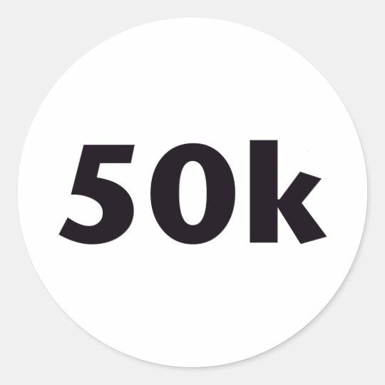 50k circle classic round sticker | Zazzle.com