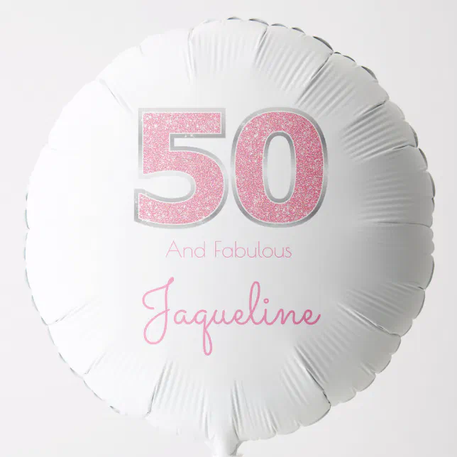 50th Birthday 50 And Fabulous Girly Pink Glitter Balloon | Zazzle