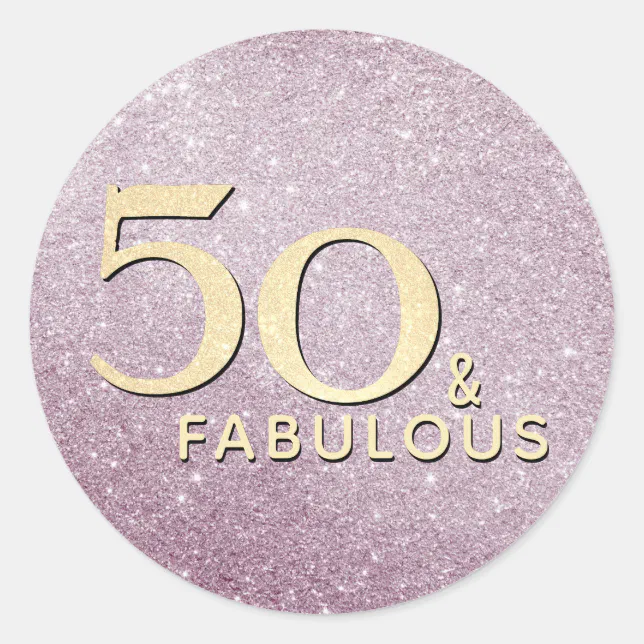 50th Birthday 50 and Fabulous Silver Gold Glitter Classic Round Sticker ...