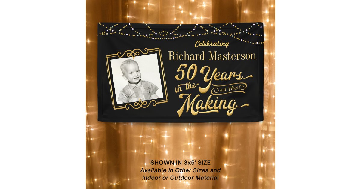 50th Birthday 50 YEARS IN THE MAKING Black & Gold Banner | Zazzle