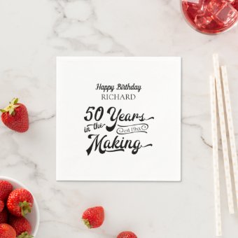 50th Birthday 50 YEARS IN THE MAKING Personalized Napkins | Zazzle