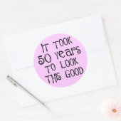50th birthday, 50 years to look this good! classic round sticker | Zazzle