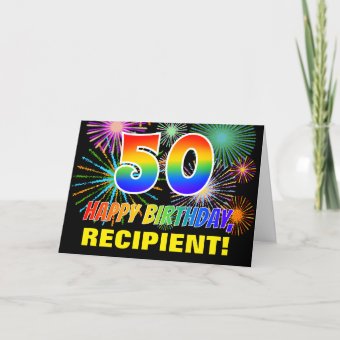 50th Birthday: Bold, Fun, Fireworks, Rainbow 50 Card | Zazzle