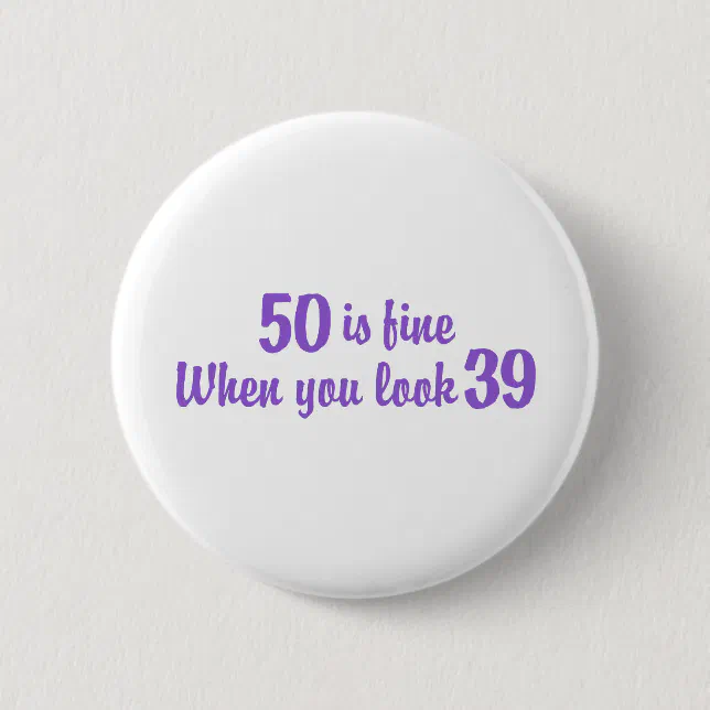 50th Birthday Button | Zazzle
