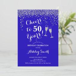 50th Birthday - Cheers To 50 Years Royal Blue Invitation | Zazzle